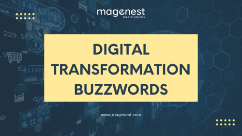 All You Need to Know about Top Digital Transformation Buzzwords